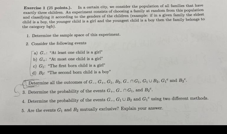 Solved Exercise 1 ( 25 ﻿points.). ﻿In a certain city, we | Chegg.com