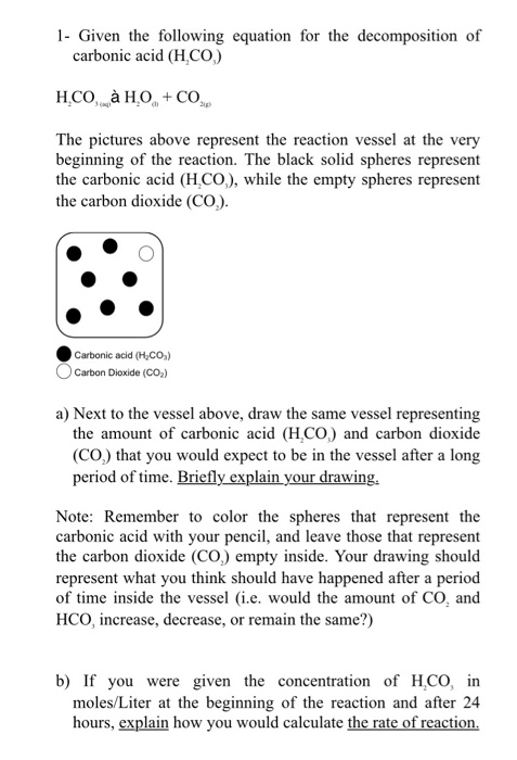 Solved 1. Given the following equation for the decomposition | Chegg.com
