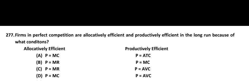 Solved 277. Firms in perfect competition are allocatively | Chegg.com