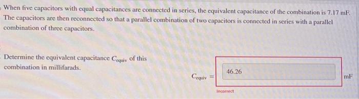 Solved When Five Capacitors With Equal Capacitances Are