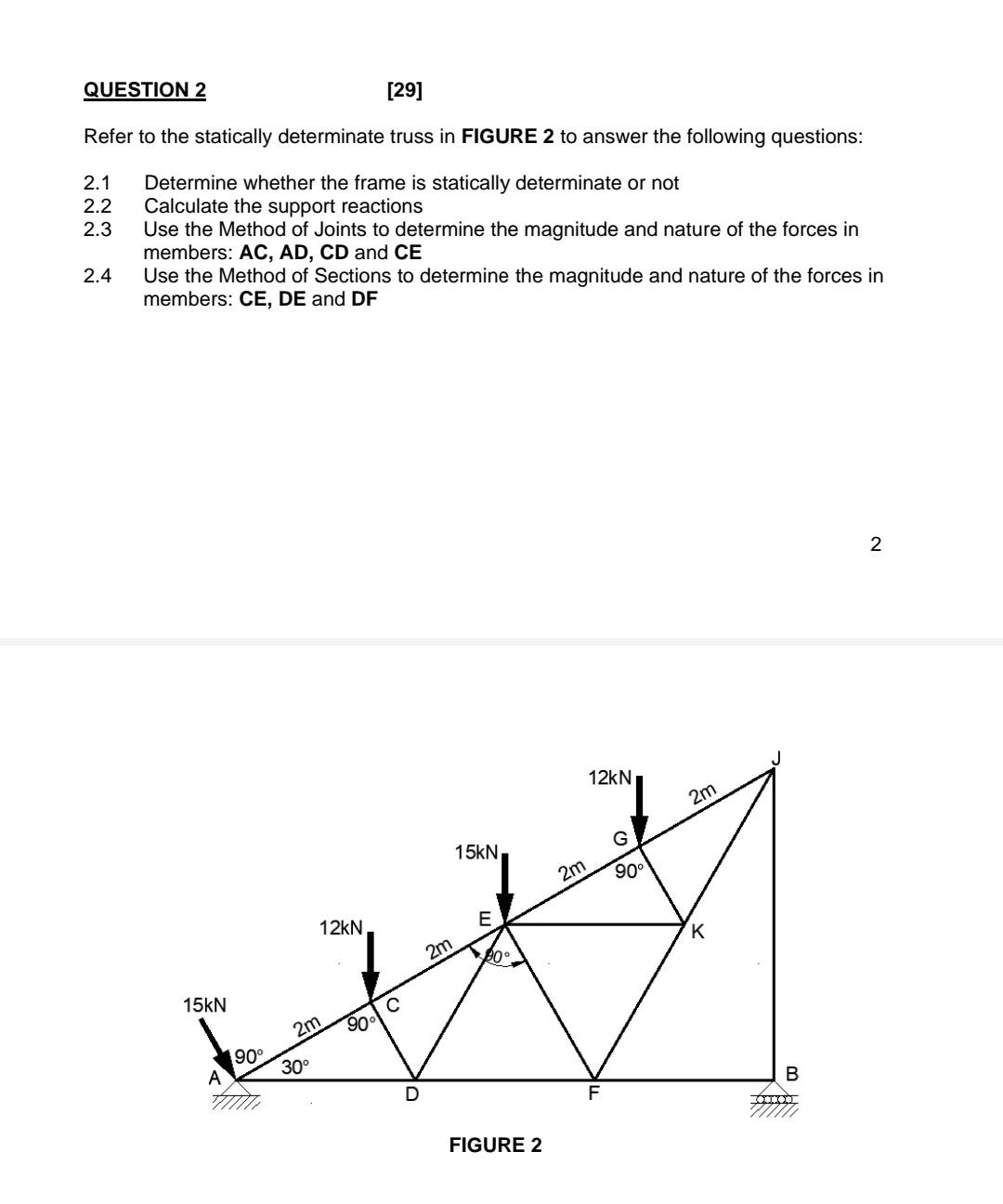 Solved QUESTION 2 [29] Refer to the statically determinate | Chegg.com