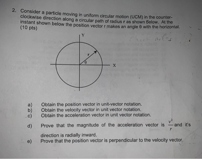 Solved 2. Consider a particle moving in uniform circular | Chegg.com