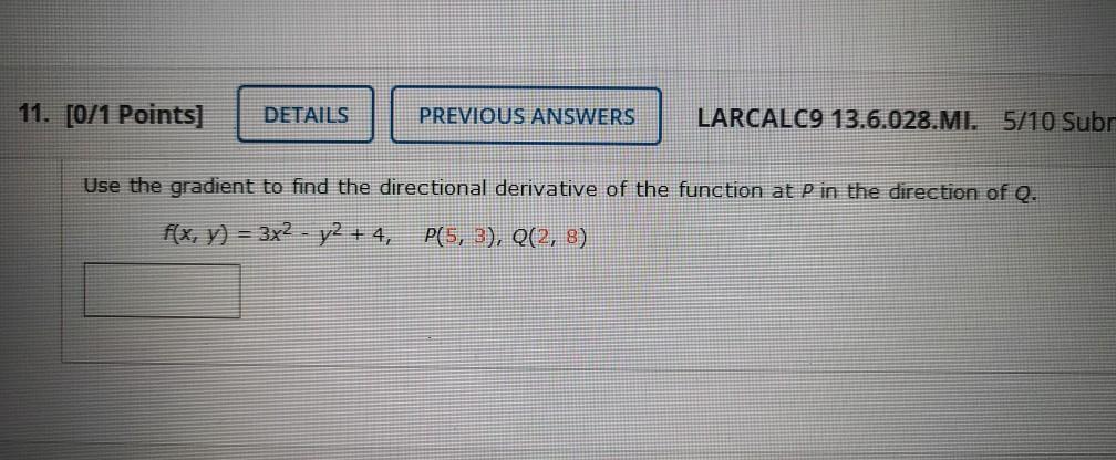 Solved 11. [0/1 Points) DETAILS PREVIOUS ANSWERS LARCALC9 | Chegg.com Solved 11. [0/1 Points) DETAILS PREVIOUS ANSWERS LARCALC9 | Chegg.com