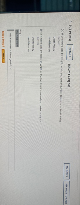 Solved 3. (-/3 Points) DETAILS SERCP11 4.C.003. MY NOTES ASK | Chegg.com Solved 3. (-/3 Points) DETAILS SERCP11 4.C.003. MY NOTES ASK | Chegg.com