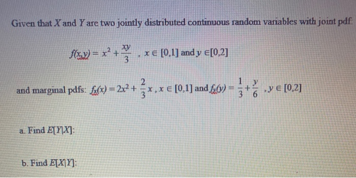 Solved Given that X and Y are two jointly distributed | Chegg.com