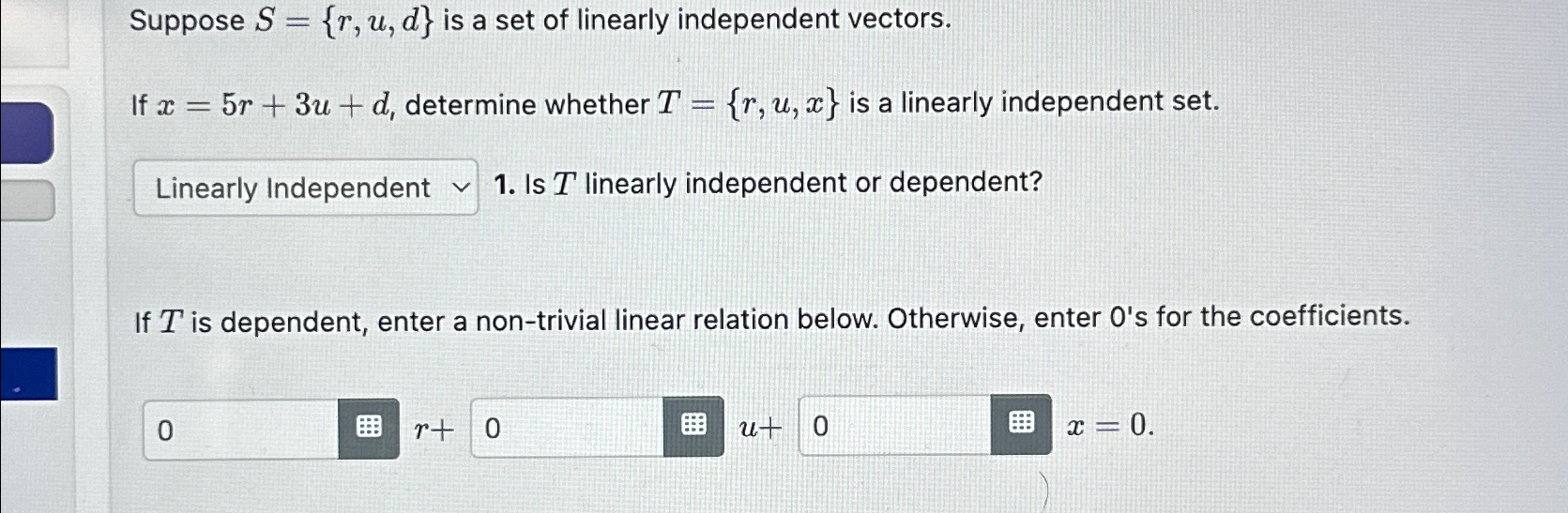 Solved Suppose S={r,u,d} ﻿is a set of linearly independent | Chegg.com