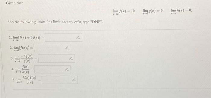 Solved Given that limx→2f(x)=12limx→2g(x)=9limx→2h(x)=0, | Chegg.com
