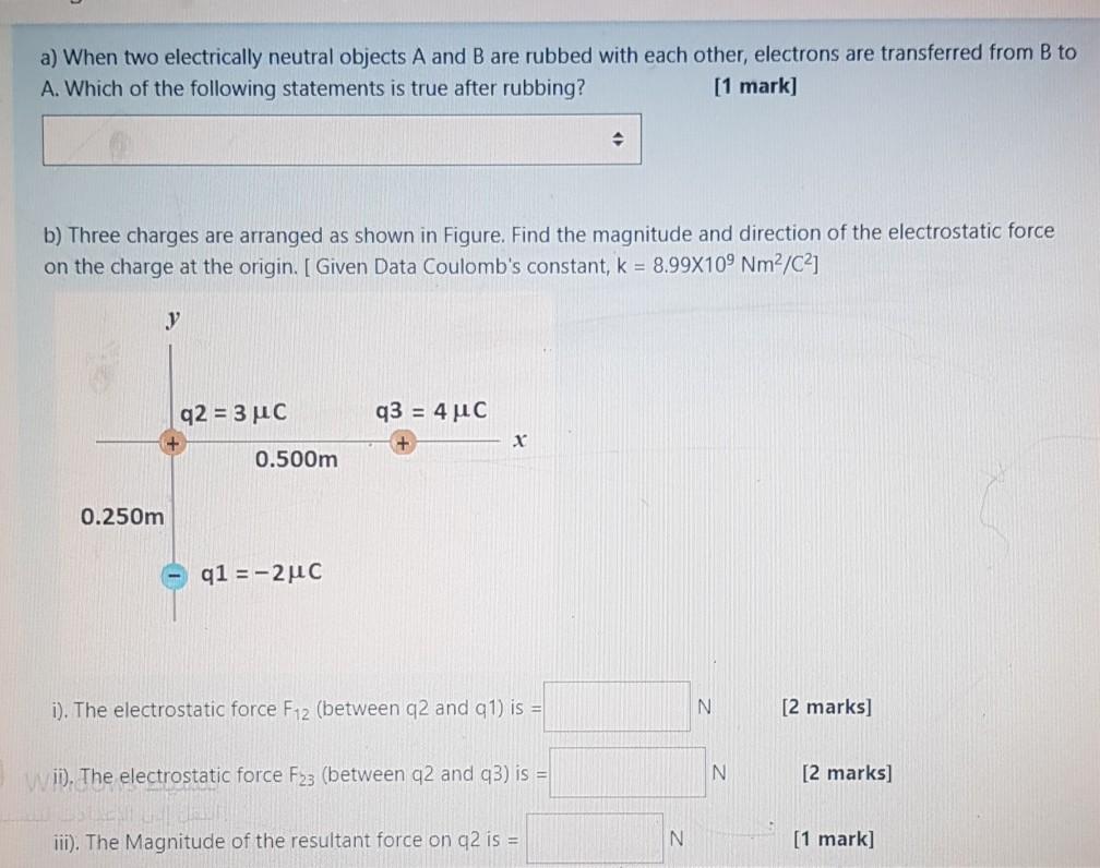 Solved a) When two electrically neutral objects A and B are | Chegg.com