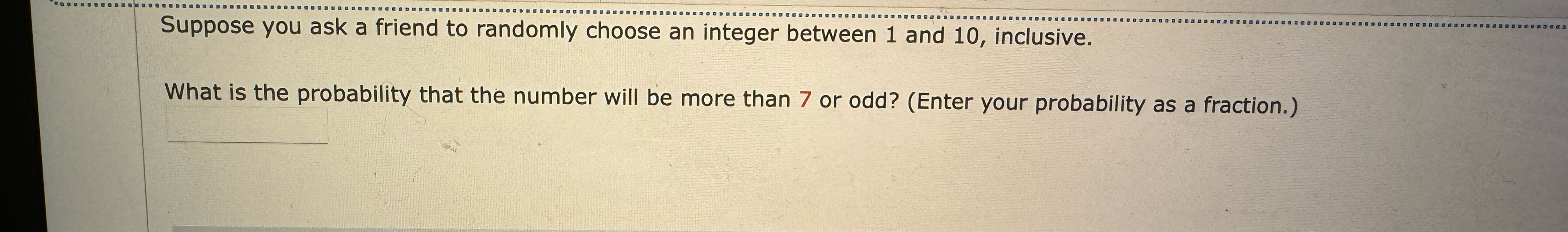 Solved Suppose you ask a friend to randomly choose an | Chegg.com