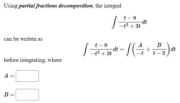 Solved Using partial fractions decomposition, the integral | Chegg.com