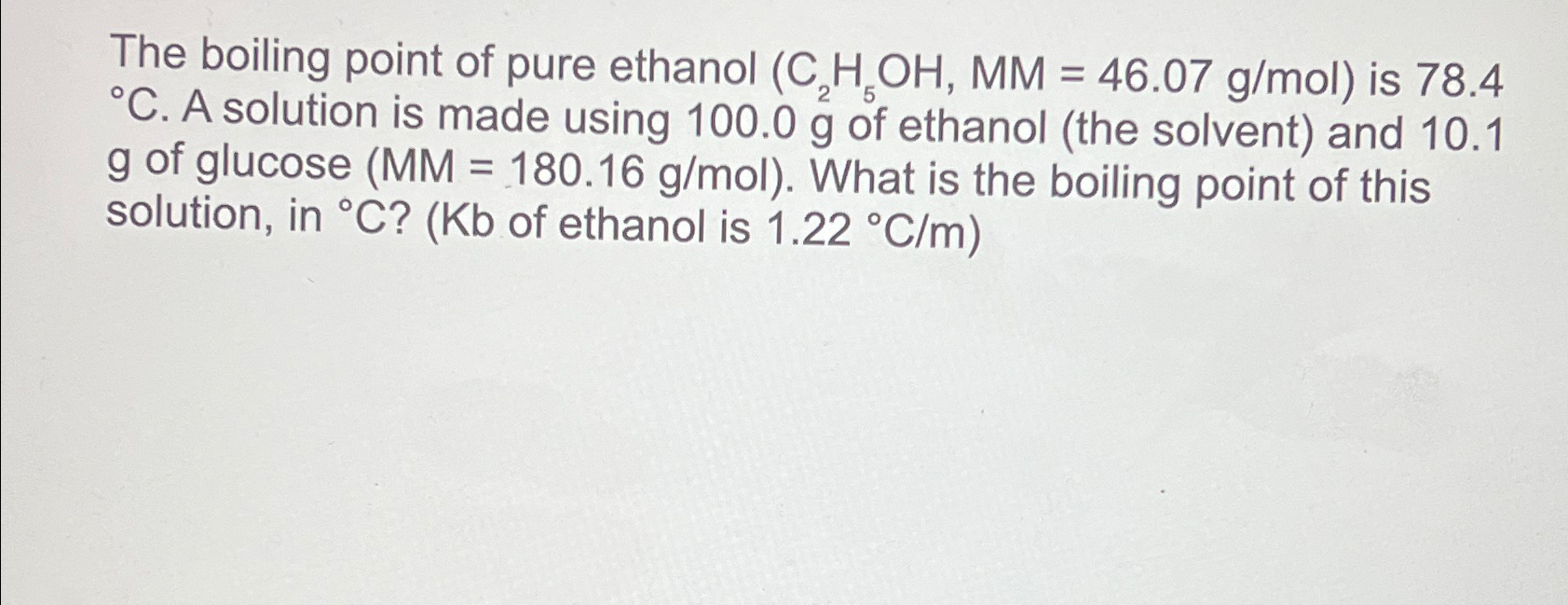 Solved The boiling point of pure ethanol | Chegg.com
