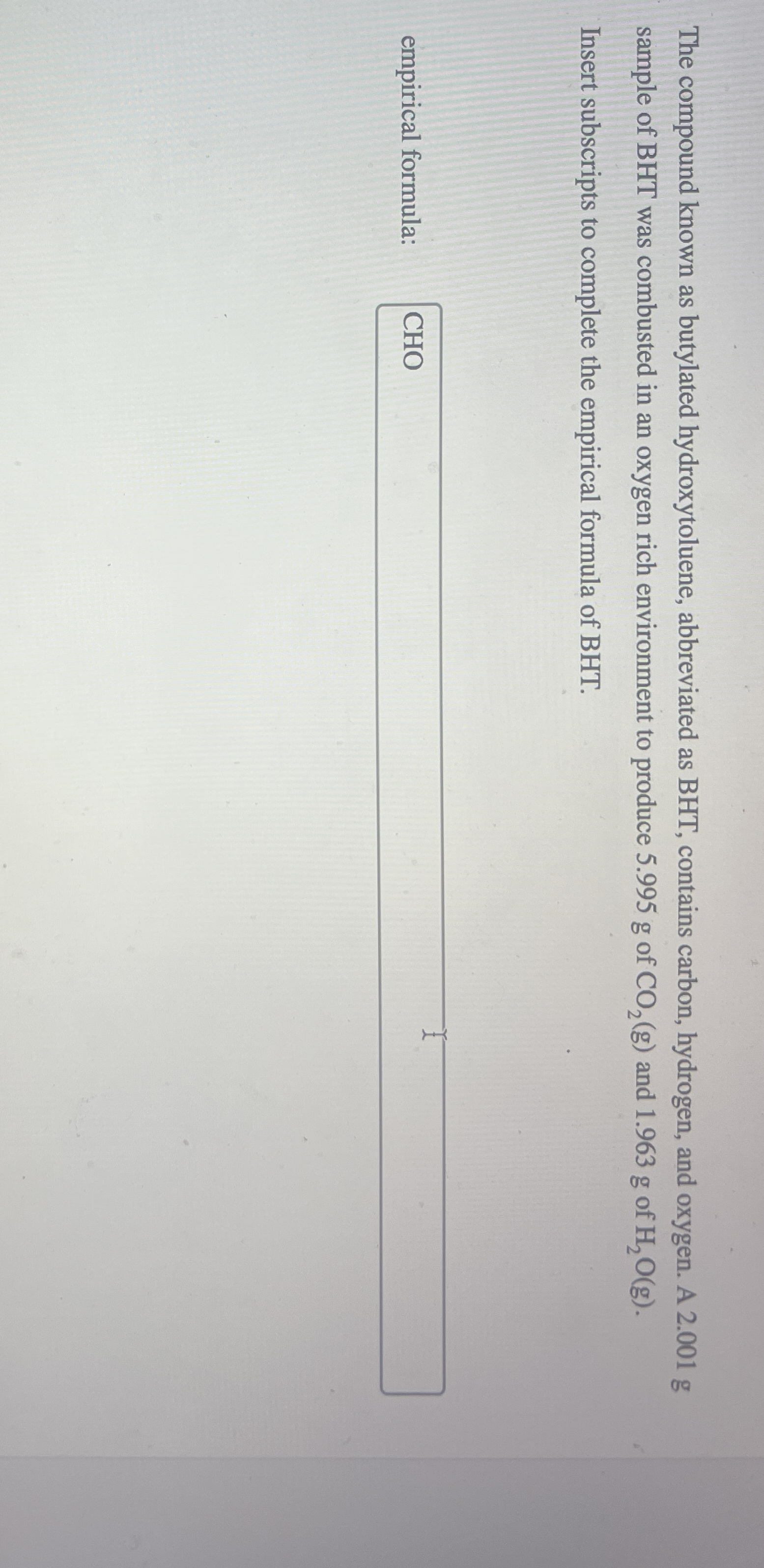 Solved The compound known as butylated hydroxytoluene, | Chegg.com