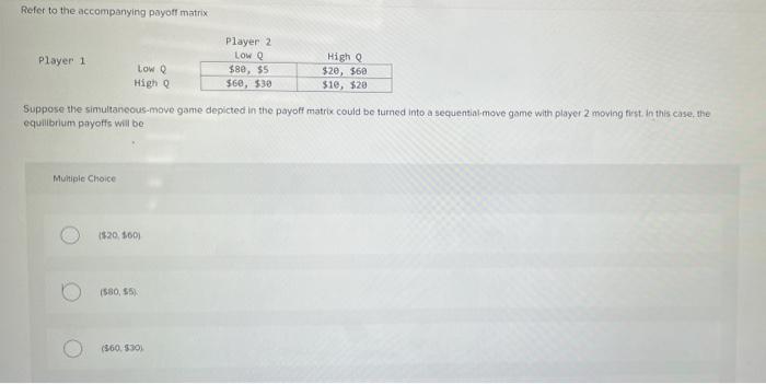 Solved Refer to the accompanying payoff matrix Player 1 Lowo | Chegg.com