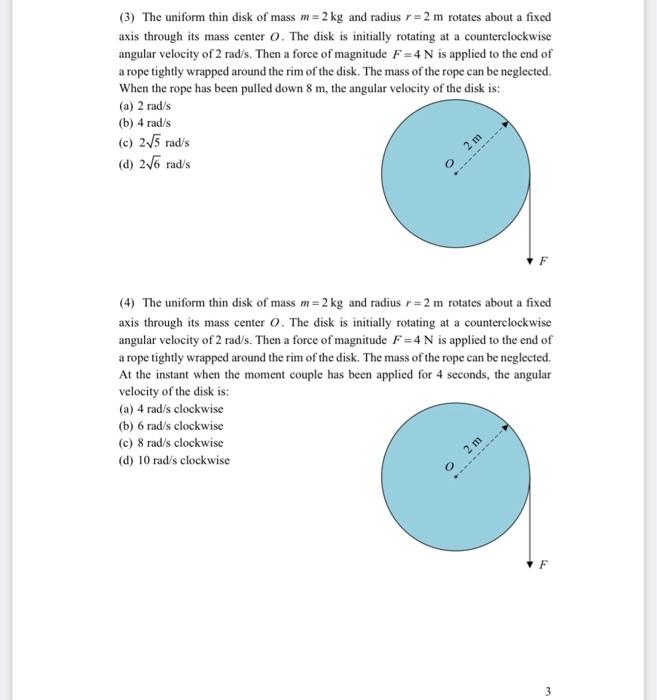 Solved (3) The uniform thin disk of mass m=2 kg and radius | Chegg.com