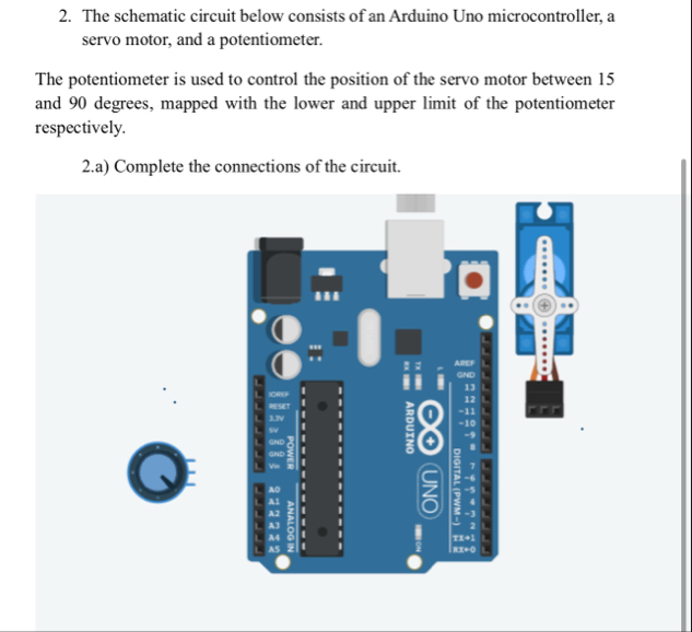 Solved The schematic circuit below consists of an Arduino | Chegg.com