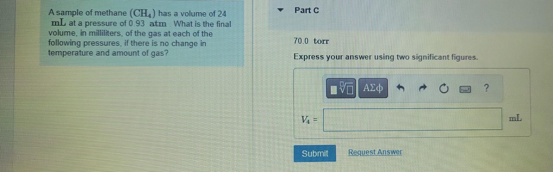 Solved A sample of methane (CH4) has a volume of 24 Part C | Chegg.com