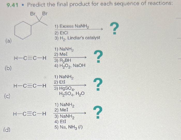 Solved 9.41 - Predict the final product for each sequence of | Chegg.com