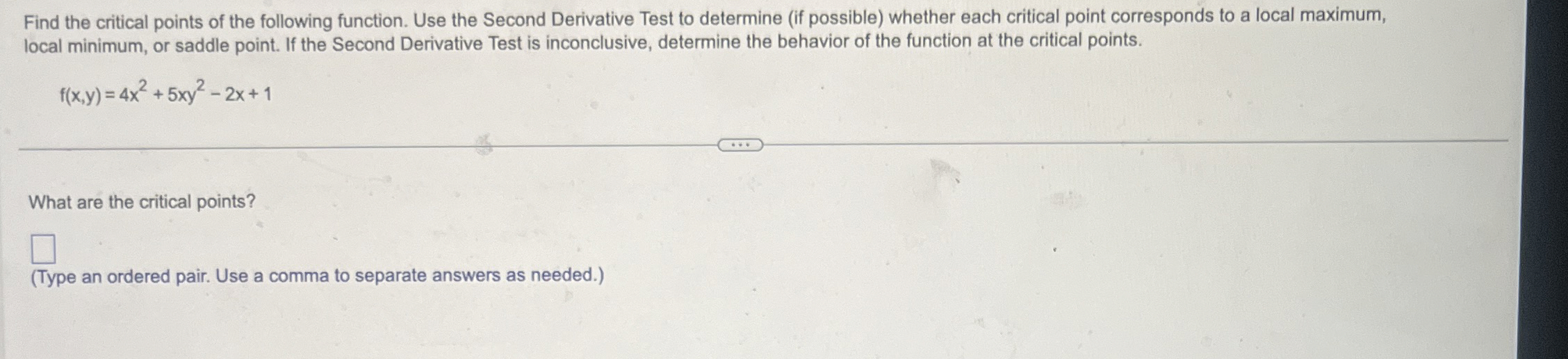 Solved Find the critical points of the following function. | Chegg.com