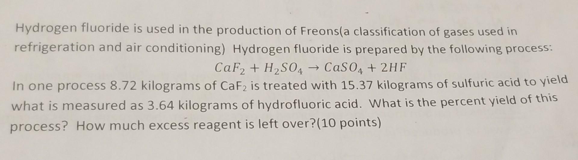 Solved Hydrogen fluoride is used in the production of | Chegg.com