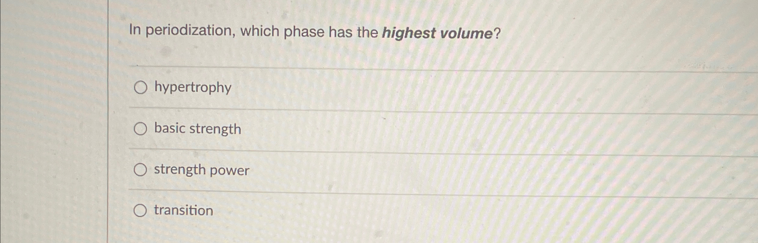 Solved In periodization, which phase has the highest | Chegg.com