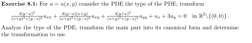 Solved Exercise 8.1: For u=u(x,y) ﻿consider the PDE the type | Chegg.com