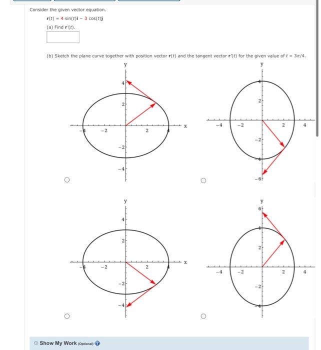 Solved Consider the given vector equation. r(t) = 4 sin(t)i | Chegg.com