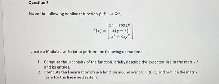 Solved Given the following nonlinear function f:R2→R3, | Chegg.com
