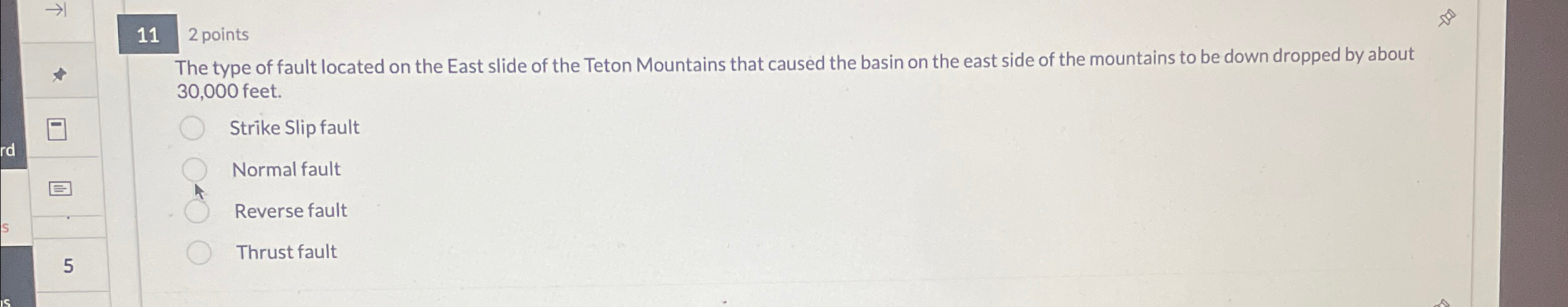 Solved 2 ﻿pointsThe type of fault located on the East slide | Chegg.com