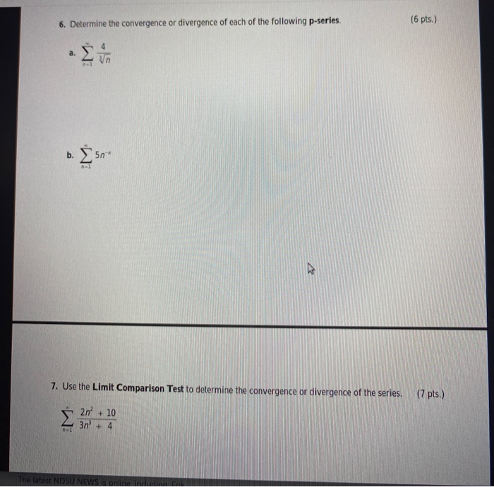 Solved 6. Determine the convergence or divergence of each of | Chegg.com