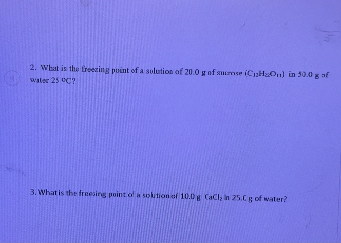 Solved 2. What is the freezing point of a solution of 20.0 g | Chegg.com