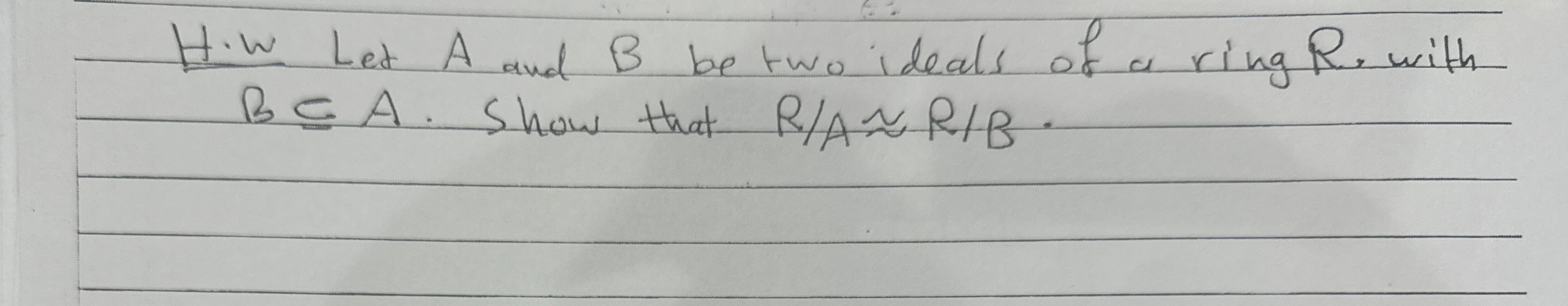 Solved H.W Let A and B ﻿be two ideals of a ringR. with | Chegg.com