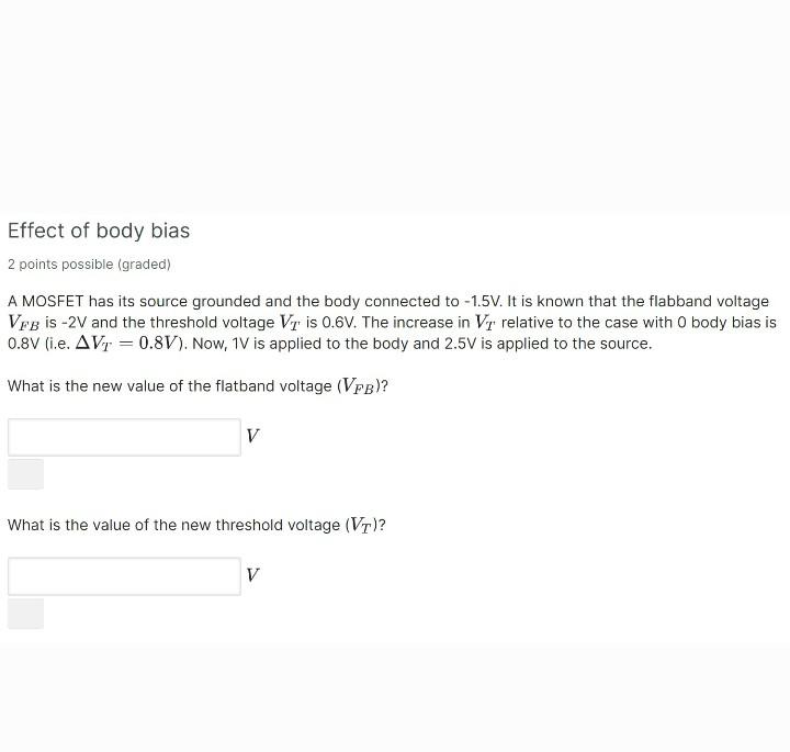 Solved Effect of body bias 2 points possible (graded) A | Chegg.com
