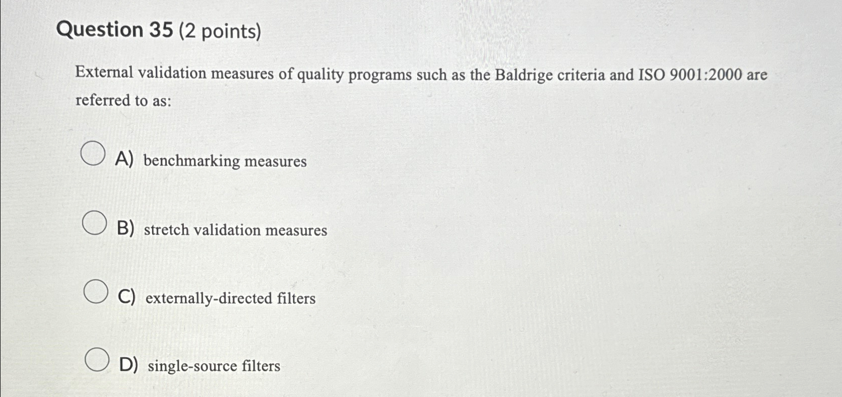 Solved Question 35 (2 ﻿points)External validation measures | Chegg.com