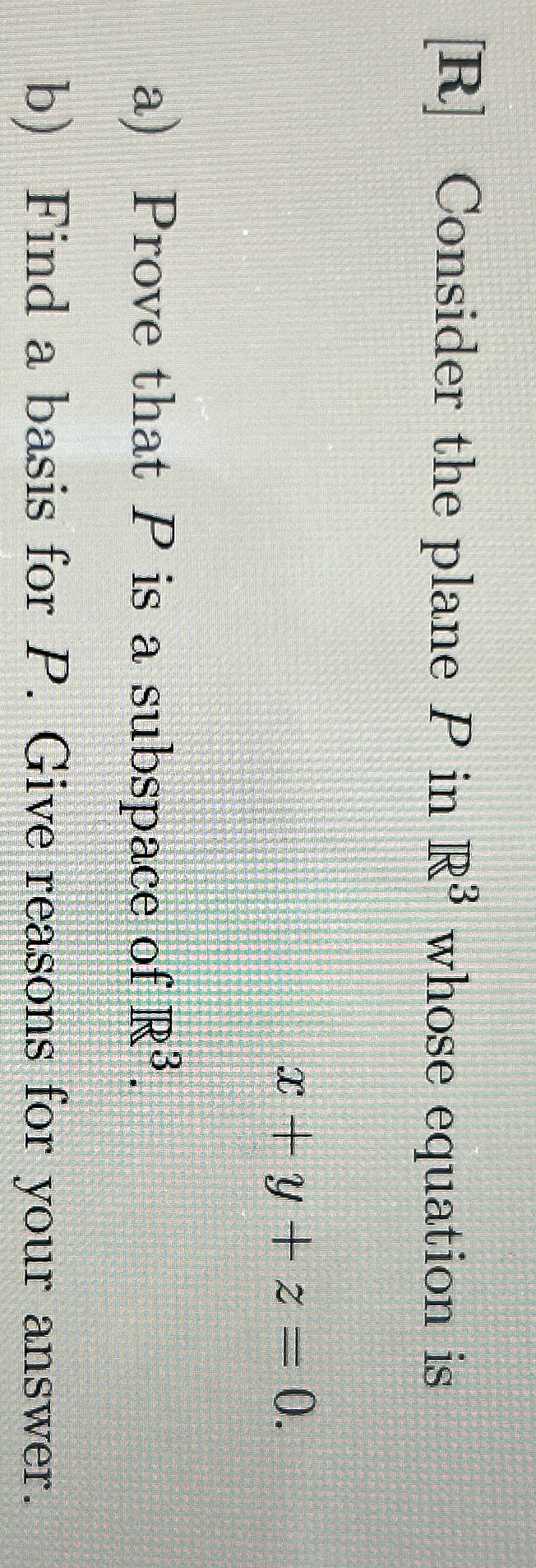 Solved [R] ﻿Consider the plane P ﻿in R3 ﻿whose equation | Chegg.com