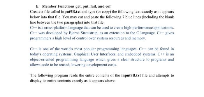 Solved B. Member Functions get, put, fail, and eof Create a | Chegg.com