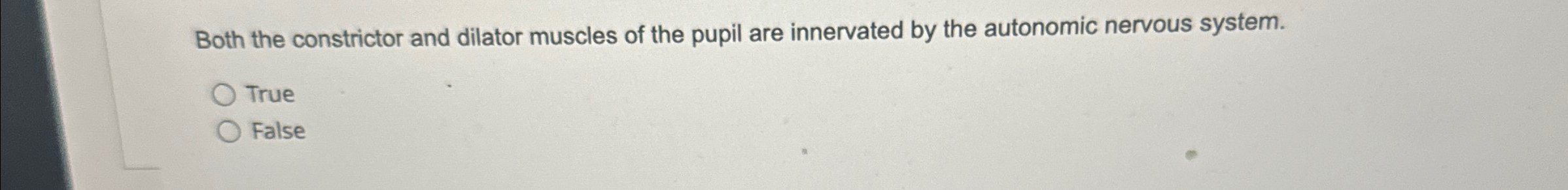 Solved Both the constrictor and dilator muscles of the pupil | Chegg.com