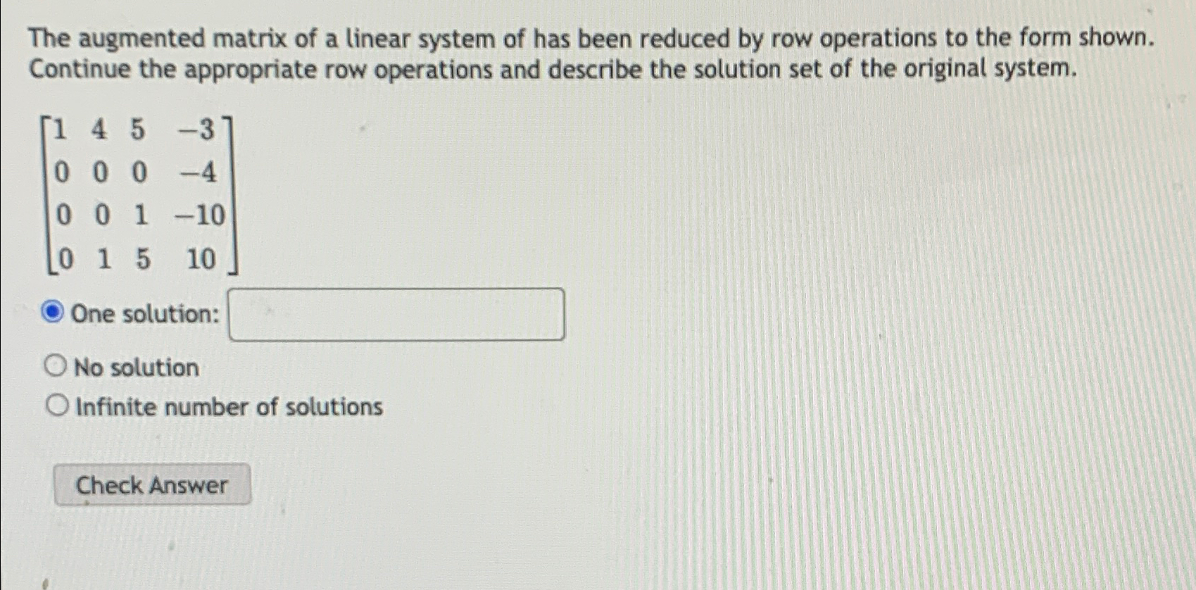 Solved The augmented matrix of a linear system of has been | Chegg.com