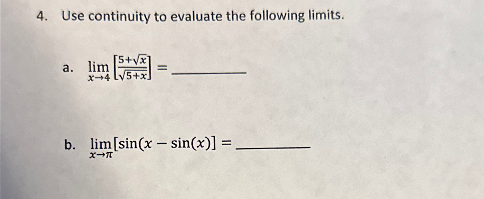 Solved Use continuity to evaluate the following | Chegg.com