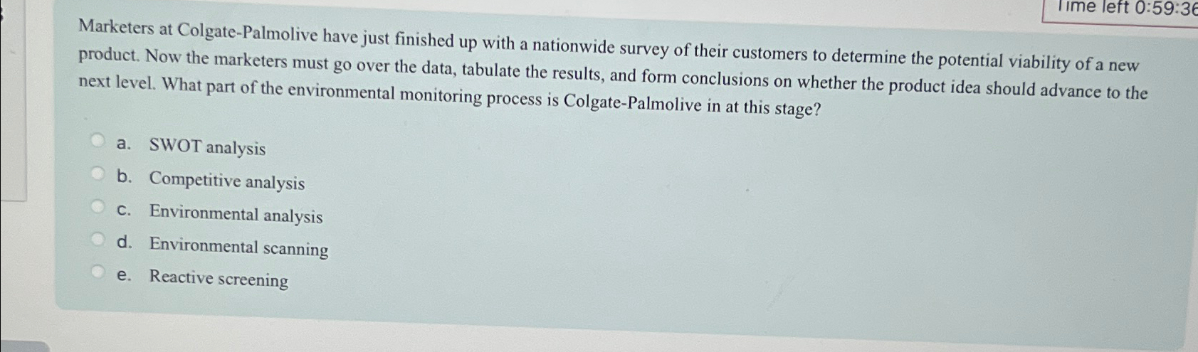Solved IIme left 0:59:36Marketers at Colgate-Palmolive have | Chegg.com