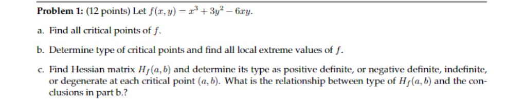 Solved Problem 1: (12 ﻿points) ﻿Let f(x,y)-x3+3y2-6xy.a. | Chegg.com