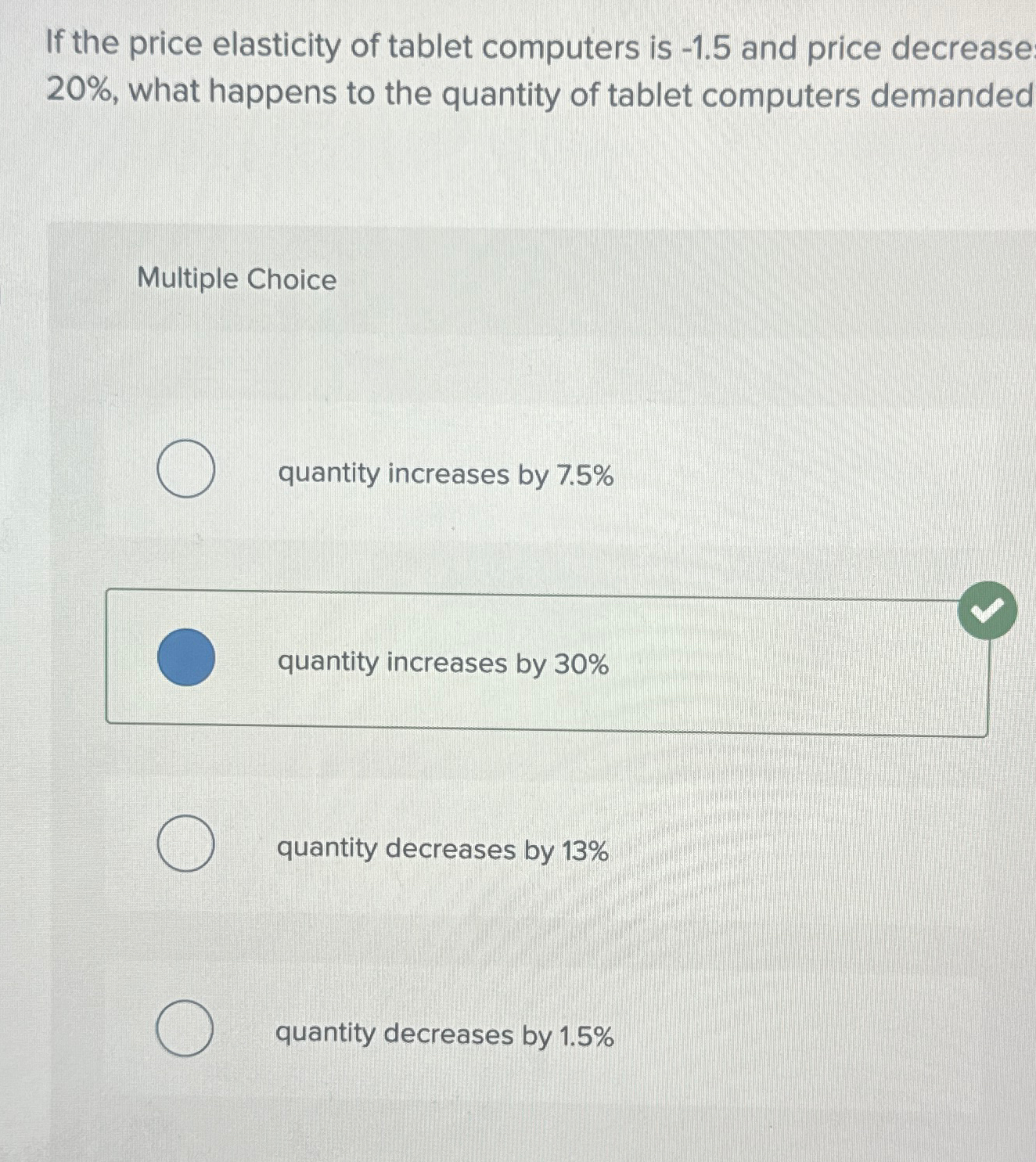 Solved If the price elasticity of tablet computers is -1.5 | Chegg.com