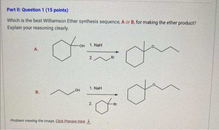 Solved Which is the best Williamson Ether synthesis | Chegg.com