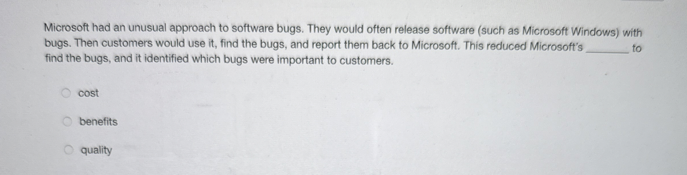 Solved Microsoft had an unusual approach to software bugs. | Chegg.com