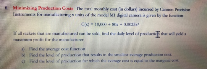 Solved Minimizing Production Costs The total monthly cost | Chegg.com