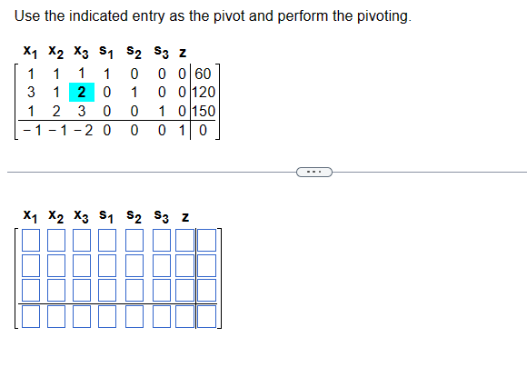 Solved Use the indicated entry as the pivot and perform the | Chegg.com