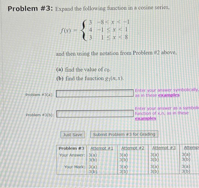 Solved Problem #3: Expand the following function in a cosine | Chegg.com