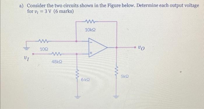 Solved a) Consider the two circuits shown in the Figure | Chegg.com