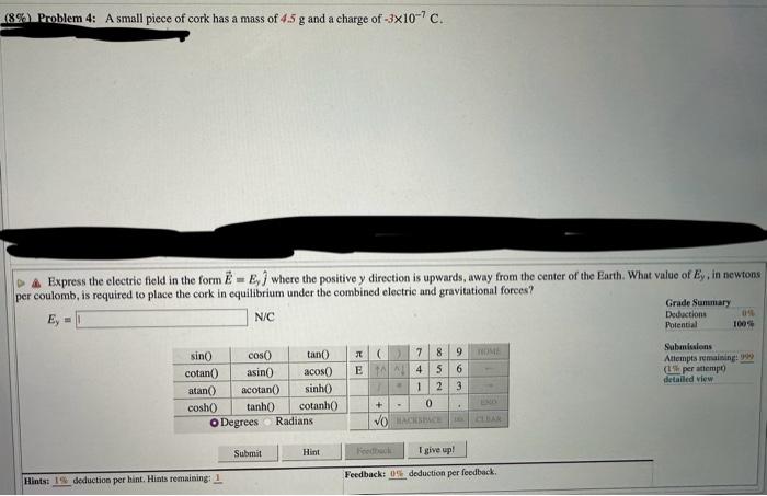 Solved (8\%) Problem 4: A small piece of cork has a mass of | Chegg.com