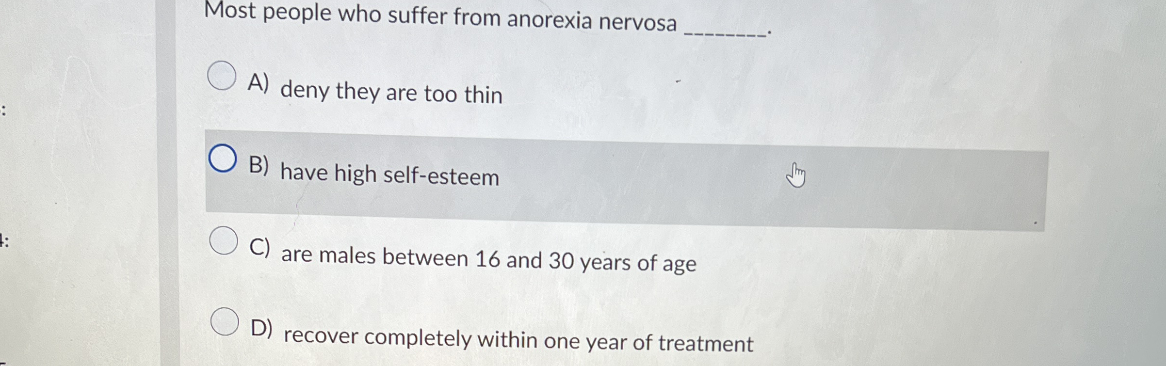 Solved Most people who suffer from anorexia nervosaA) ﻿deny | Chegg.com
