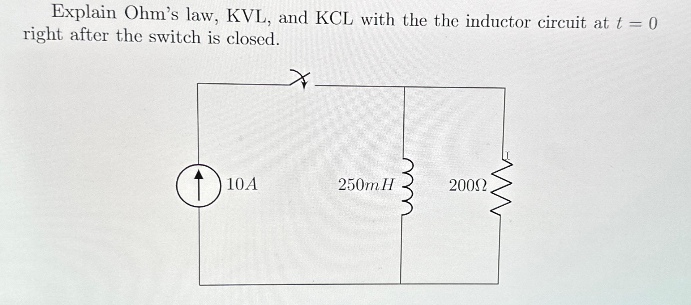 Solved Explain Ohm's law, KVL, ﻿and KCL with the the | Chegg.com
